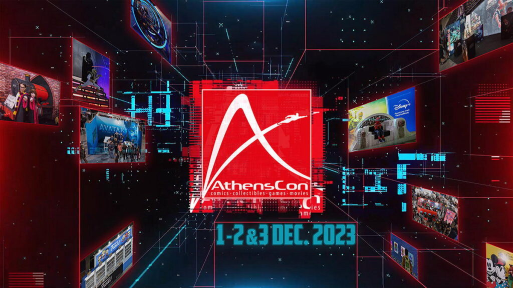 AthensCon 2023, το απόλυτο Comics & Pop Culture con, 01-03 Δεκεμβρίου ...